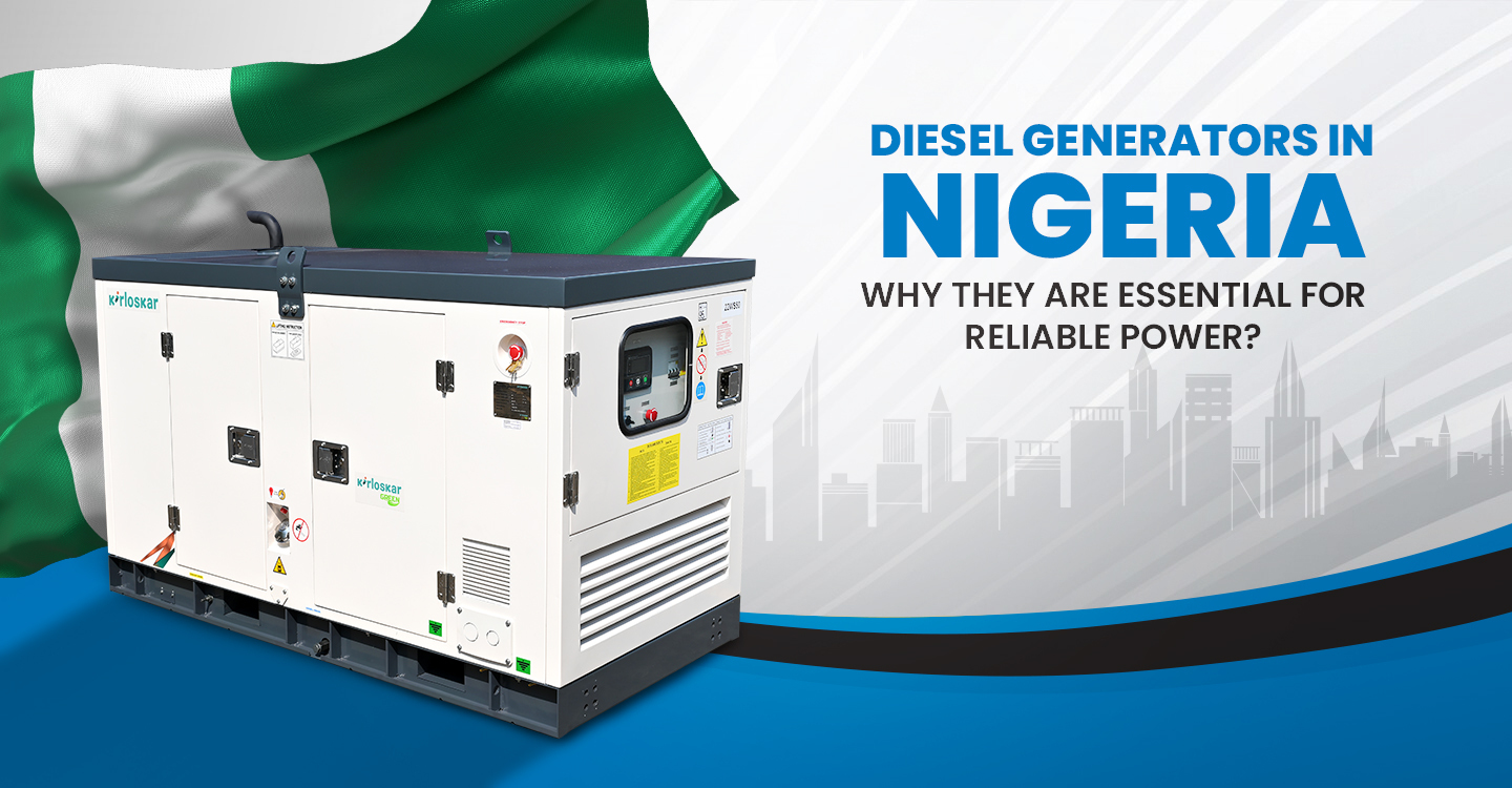 Diesel Generators in Nigeria: Why They Are Essential for Reliable Power ...