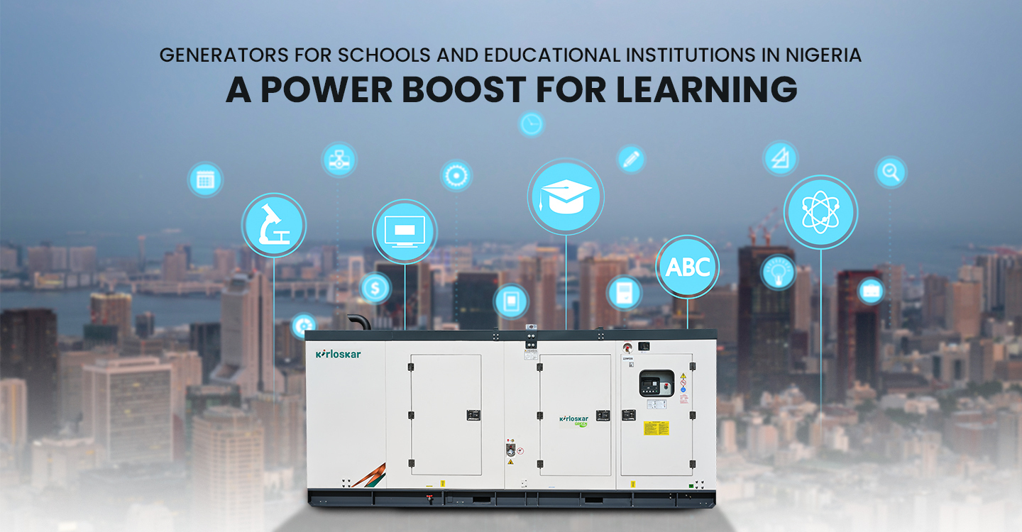 Generators for Schools and Educational Institutions in Nigeria: A Power ...