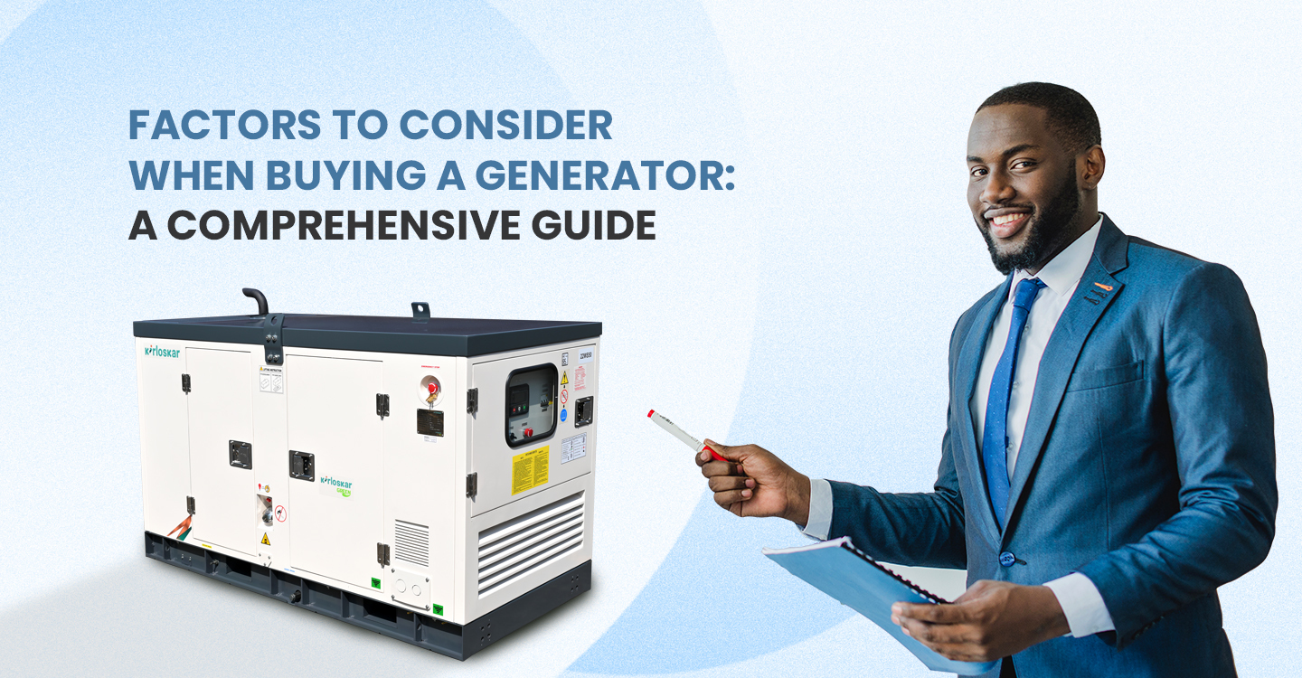 Factors to Consider When Buying a Generator: A Comprehensive Guide - Multivista West Africa ...