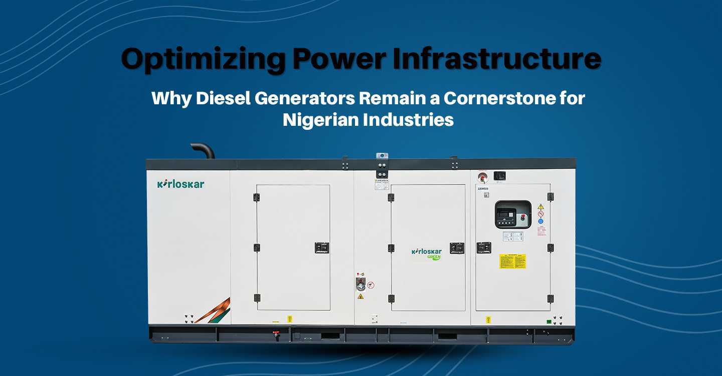 Optimizing Power Infrastructure: Why Diesel Generators Remain a ...